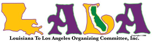 LALA – Louisiana to Los Angeles Organizing Committee, Inc. (website ...